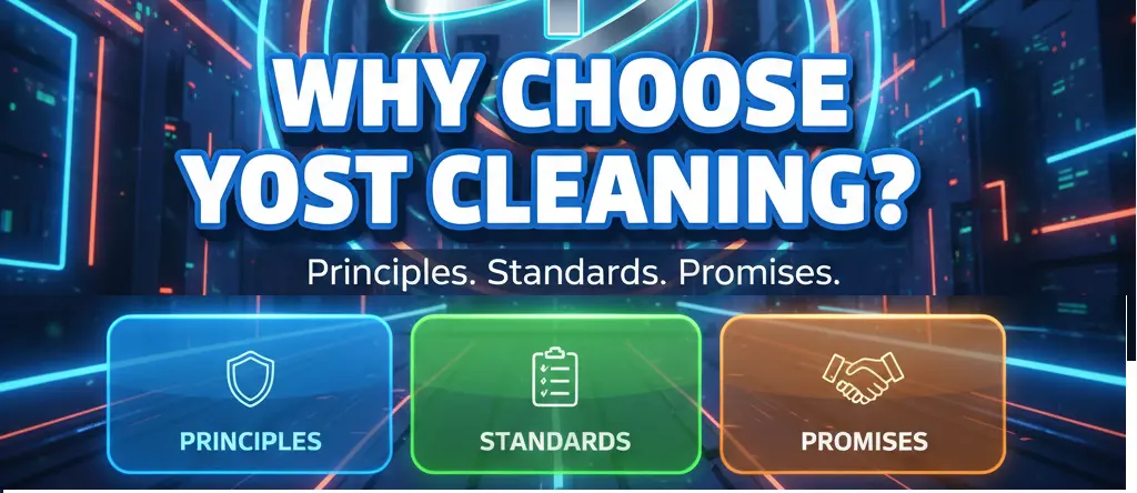 Why Choose Yost Cleaning? | bigwritehook