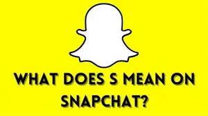 What Does S Mean On Snapchat | bigwritehook